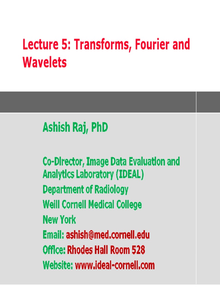 Lecture 5: Transforms, Fourier and Wavelets | PDF | Wavelet | Basis (Linear Algebra)
