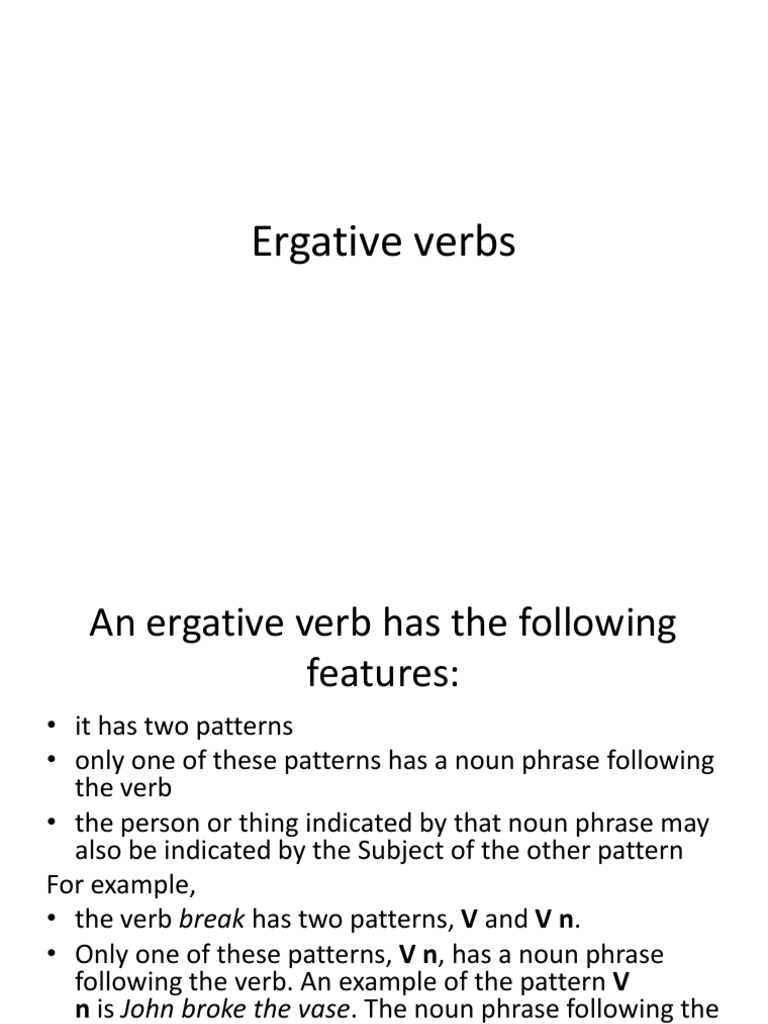 Ergative Verbs | PDF | Verb | Subject (Grammar)