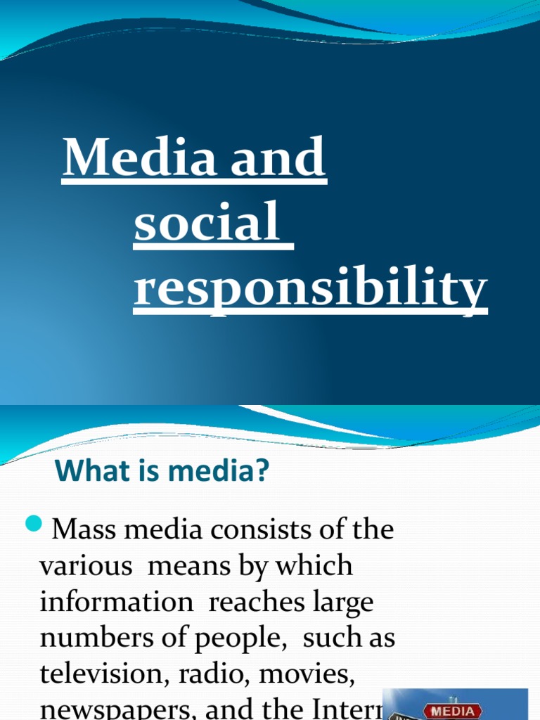 Media and Social Responsibility | PDF | Mass Media | Communism