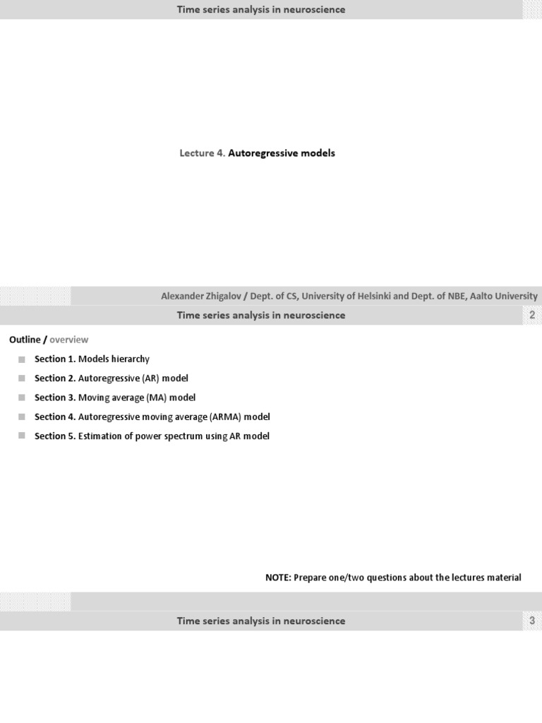 Autoregressive Models: Alexander Zhigalov / Dept. of CS, University of ...