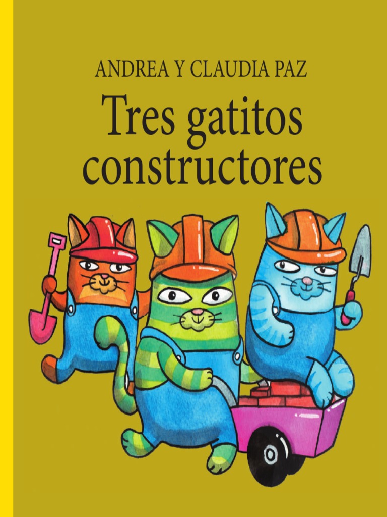 Tres Gatitos Constructores | PDF | Hogar, jardinería y bricolaje