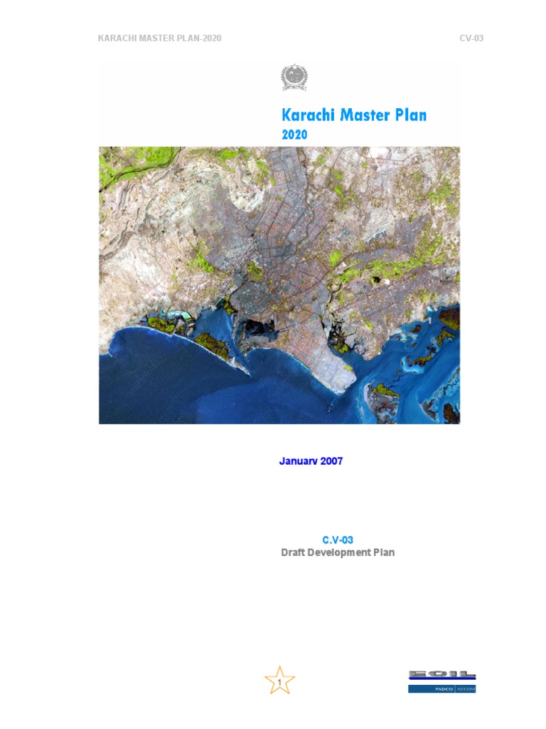 Karachi Master Plan-2020 CV-03: J A N U A R y 2 0 0 7 | PDF | Karachi ...