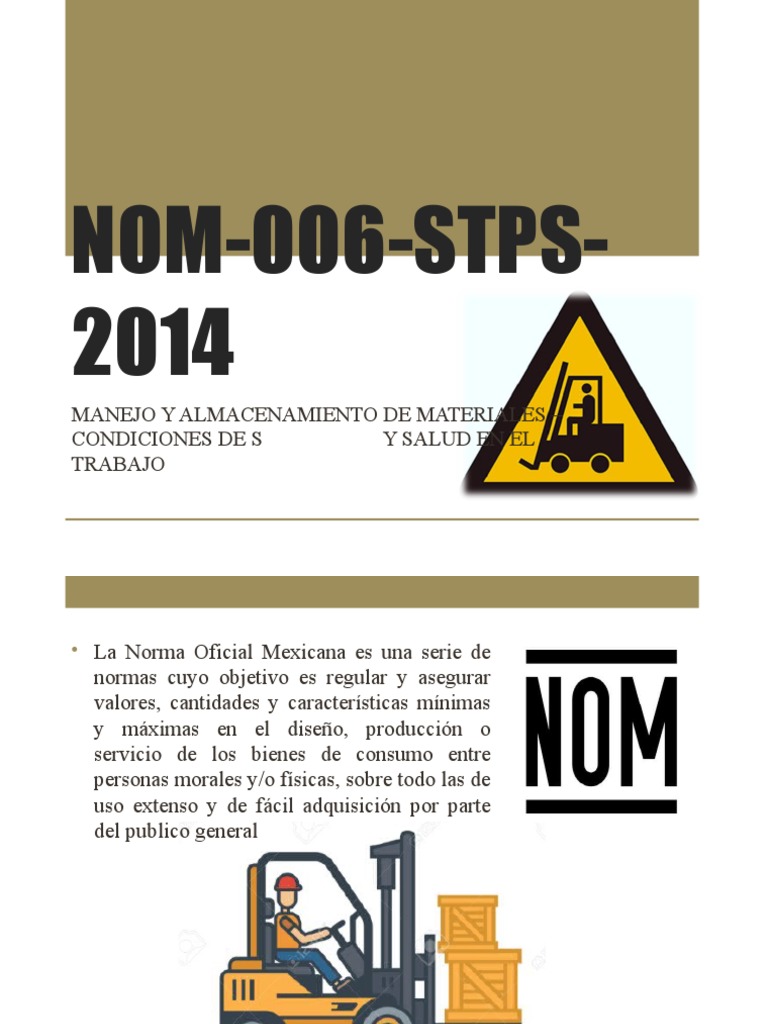 NOM-006-STPS-2014: Manejo Y Almacenamiento De Materiales – Condiciones De S Y Salud En El ...
