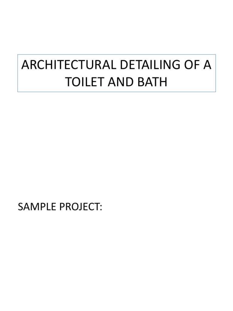 Toilet and Bath Architectural Details | PDF | Technology & Engineering