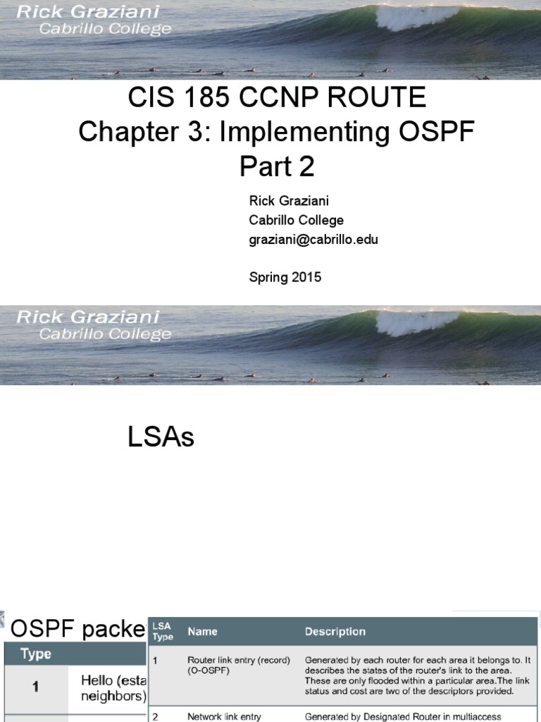 Cis 185 CCNP Route Chapter 3: Implementing OSPF: Rick Graziani Cabrillo ...