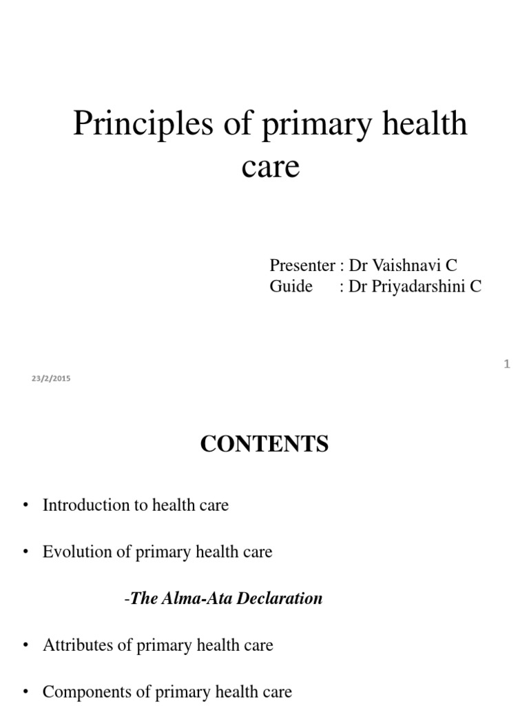 Principles of Primary Health Care: Presenter: DR Vaishnavi C Guide: DR ...