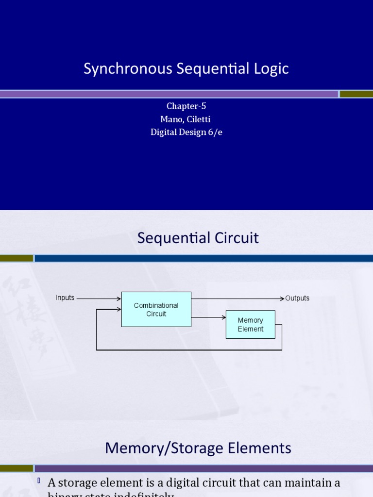 Synchronous Sequential Logic: Chapter-5 Mano, Ciletti Digital Design 6/e | PDF | Information And ...