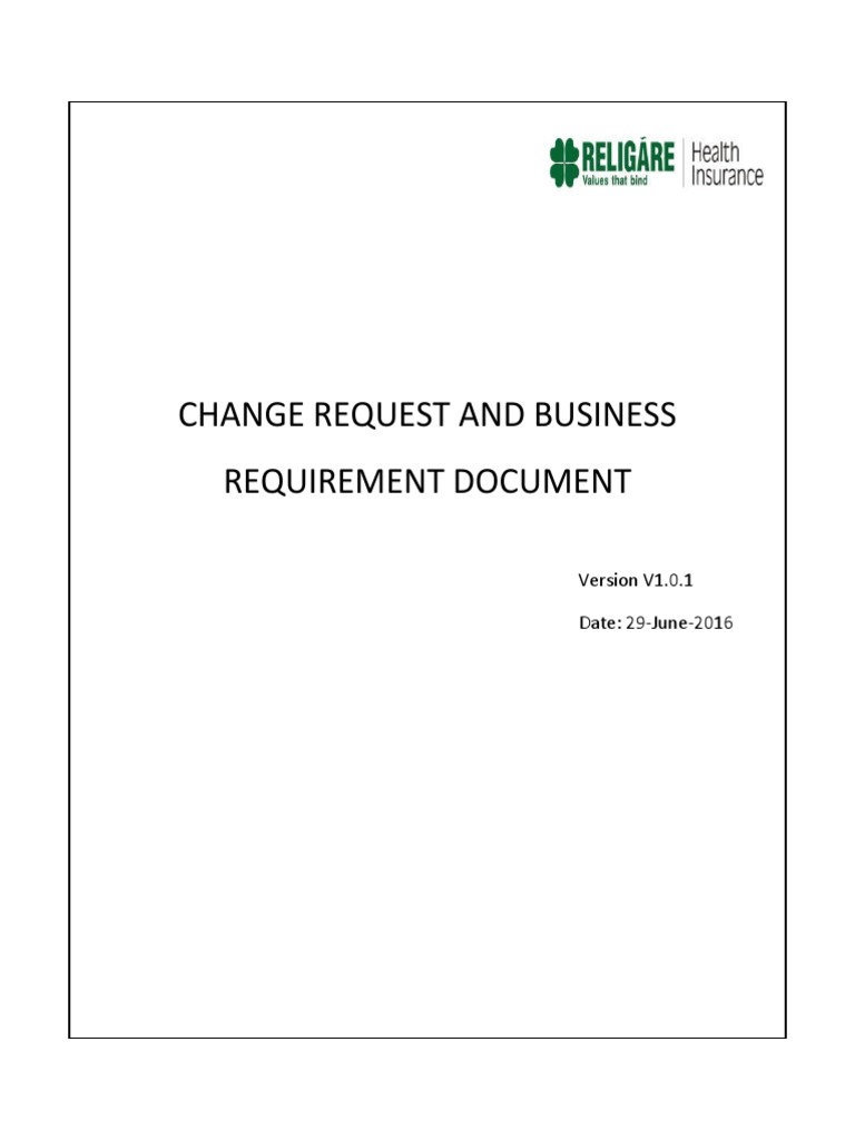Change Request and Business Requirement Document: Date: 29-June-2016 ...