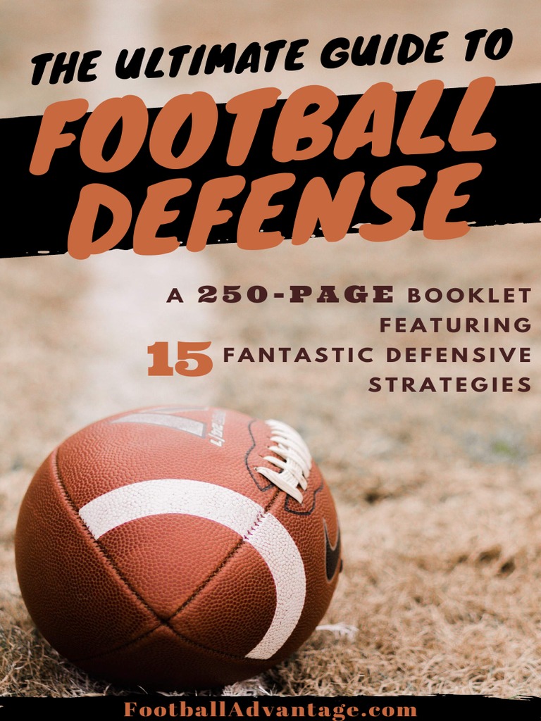 The Ultimate Guide To Football Defense | PDF | Teams | Sports
