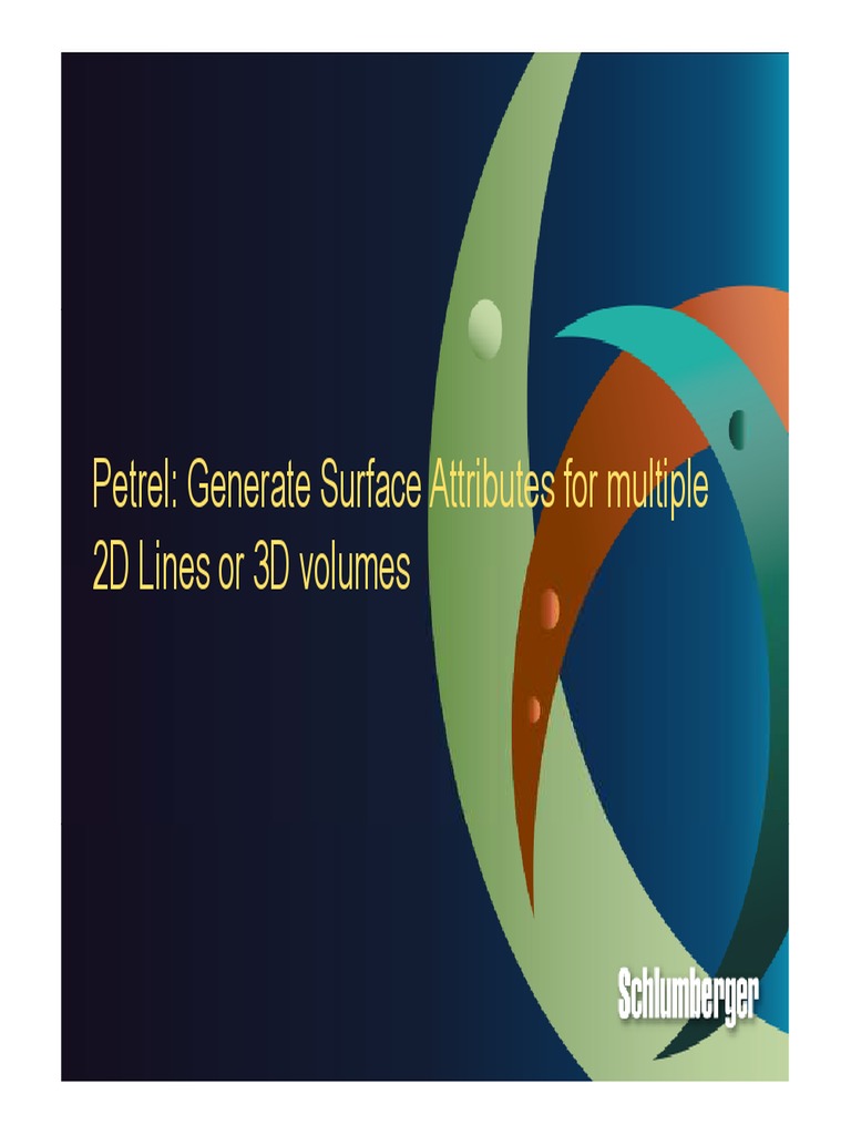 Generating Surface Attributes from Multiple 2D Lines and 3D Volumes ...