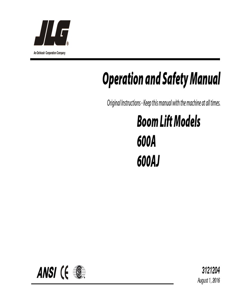 Operation and Safety Manual: Boom Lift Models 600A 600AJ | PDF | Wound ...