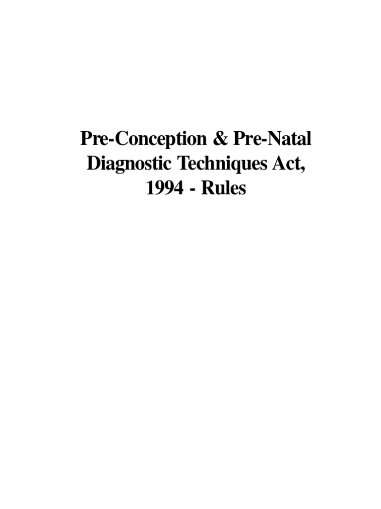 Pre-Conception & Pre-Natal Diagnostic Techniques Act, 1994 - Rules ...