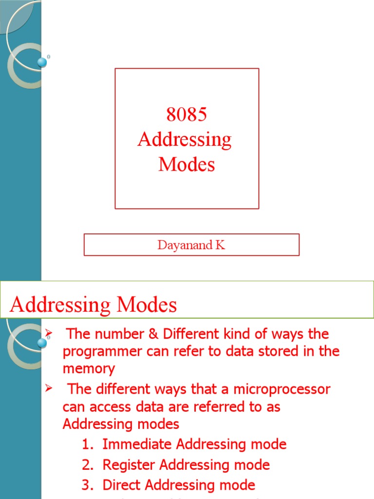 8085 Addressing Modes: Dayanand K | PDF | Electronics | Computer Architecture