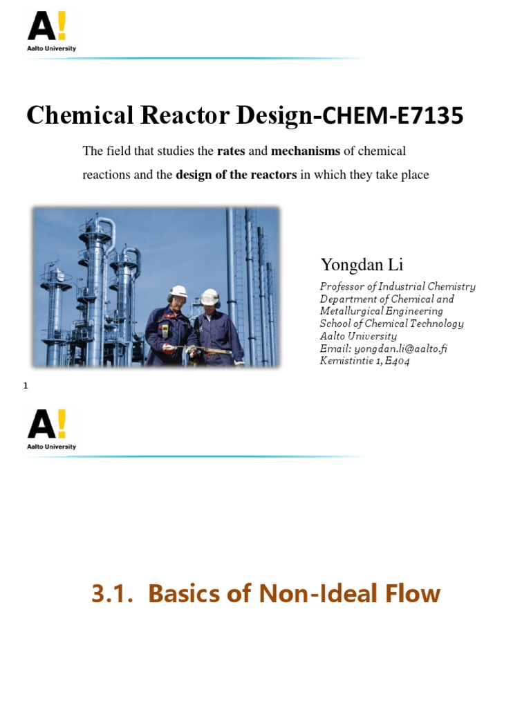 Chemical Reactor Design-CHEM-E7135: Yongdan Li | PDF | Chemical Reactor ...
