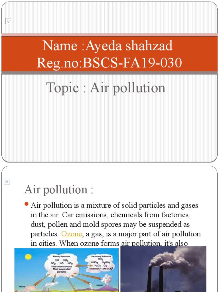 Name:Ayeda Shahzad Reg - no:BSCS-FA19-030: Topic: Air Pollution | PDF