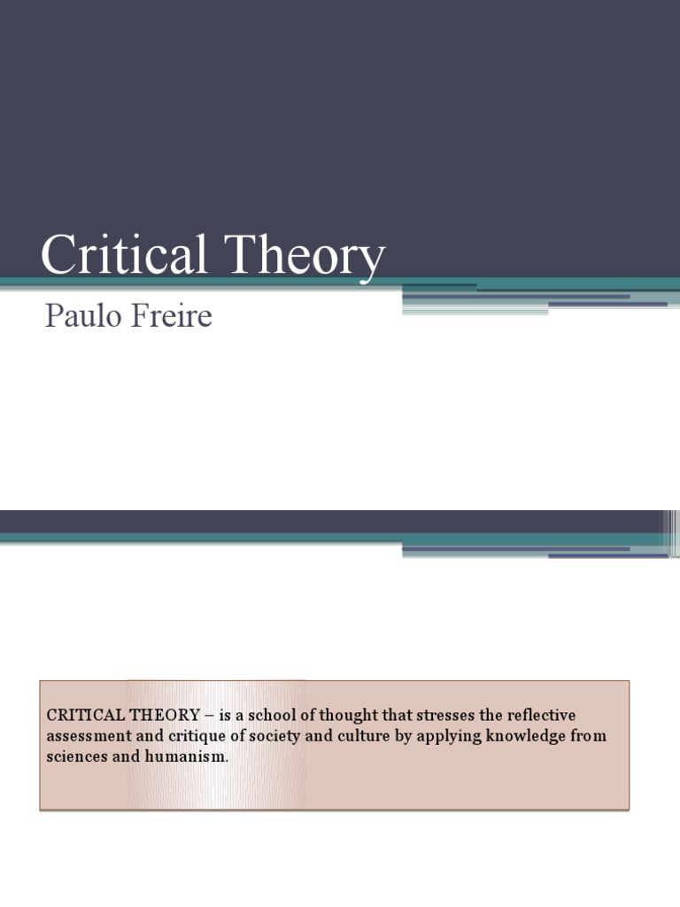 Critical Theory: Paulo Freire | PDF | Literacy | Behavior Modification