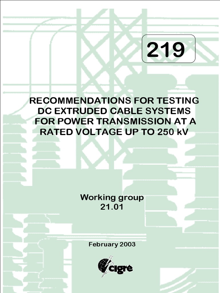 219 Recommendations For Testing DC Extruded Cable Systems For Power ...