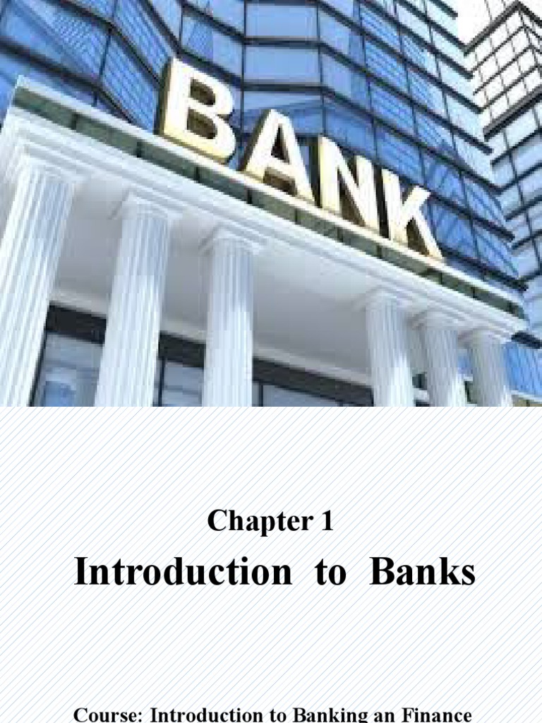 Chapter 1 Introduction To Banks | PDF | Banks | Loans