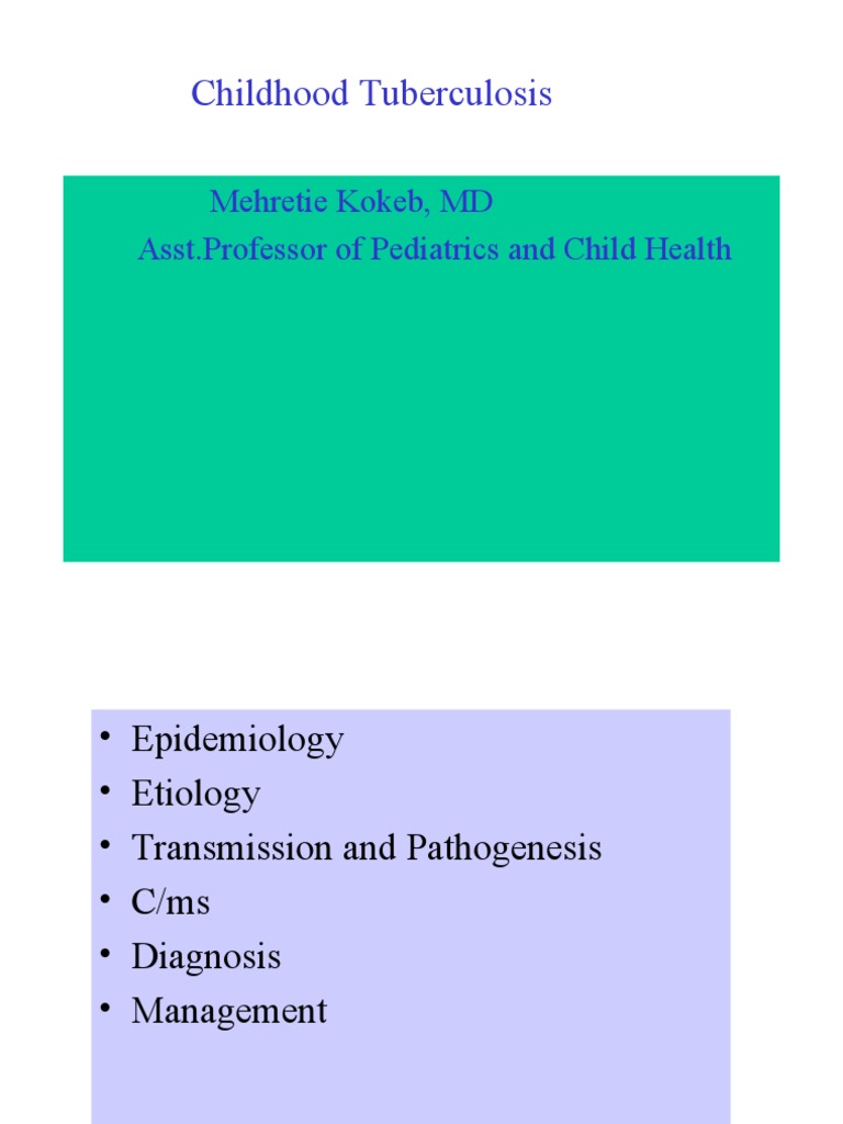 Childhood Tuberculosis Overview and Management | PDF | Tuberculosis | Lung