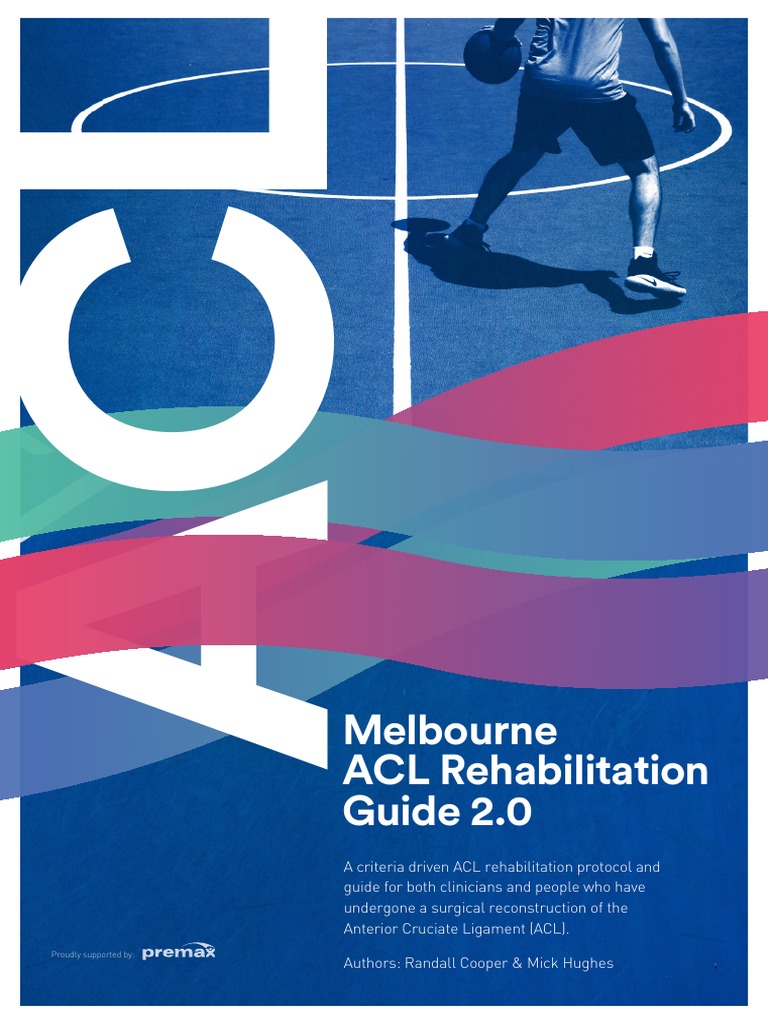 Melbourne Acl Rehabilitation Guide Gabriel Bala Pdf Pdf Knee