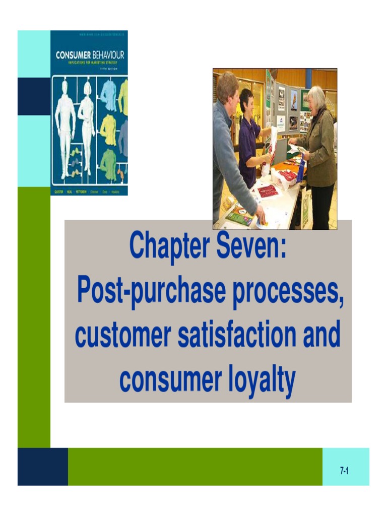 Chapter Seven: Post-Purchase Processes, Customer Satisfaction and Consumer Loyalty | PDF ...