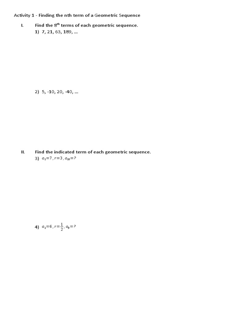 Activity 1 - Finding The NTH Term of A Geometric Sequence I. Find The 8 ...