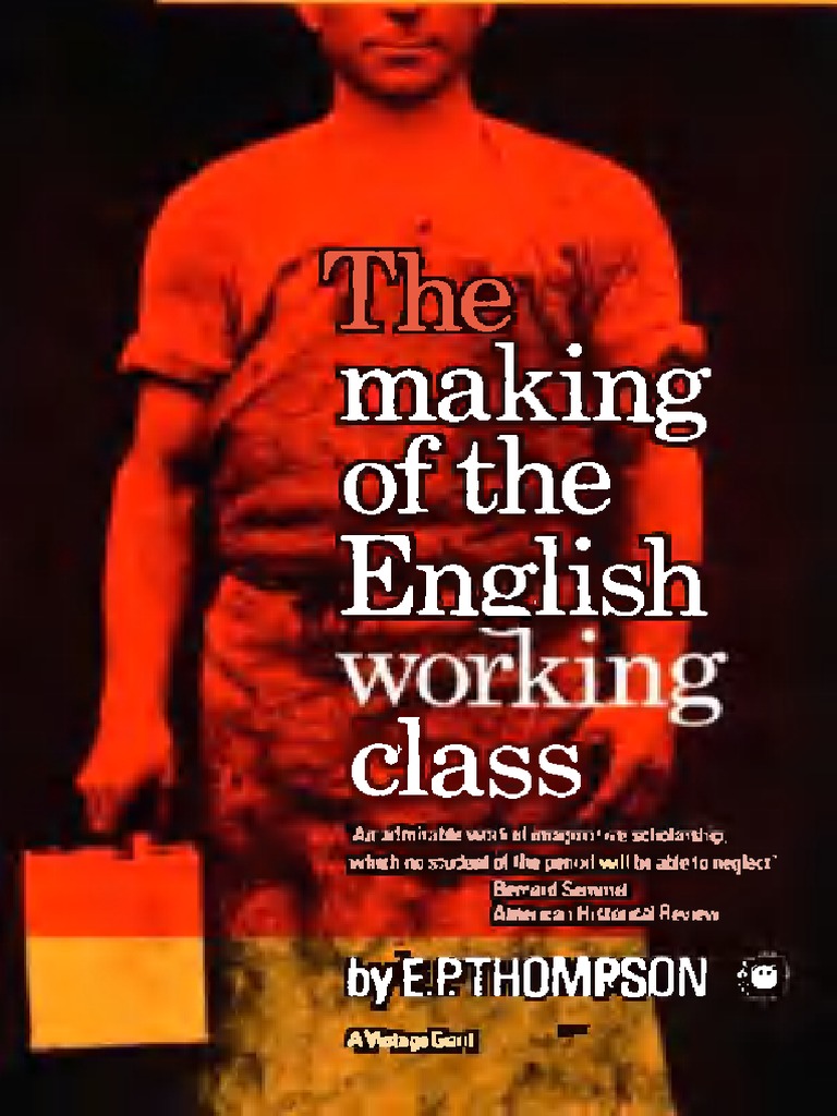 THOMPSON, The Making of The English Working Class | PDF | Institution ...