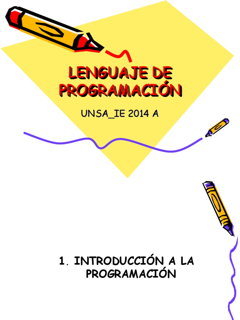 Introducción a los conceptos básicos de la programación: algoritmos, lenguajes, traductores y ...