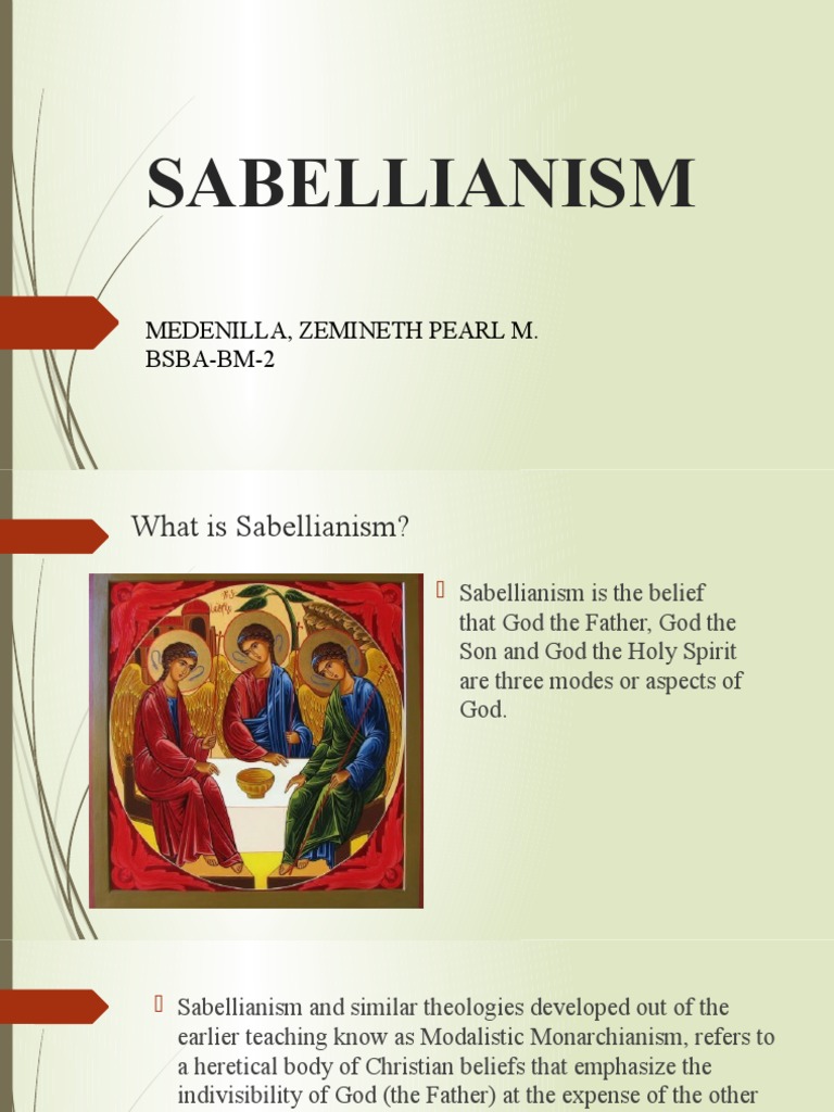 Sabellianism: Medenilla, Zemineth Pearl M. BSBA-BM-2 | PDF | Arianism ...