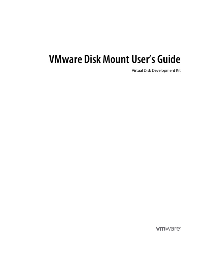 Vmware Disk Mount User'S Guide: Virtual Disk Development Kit | PDF | V Mware | Virtual Machine