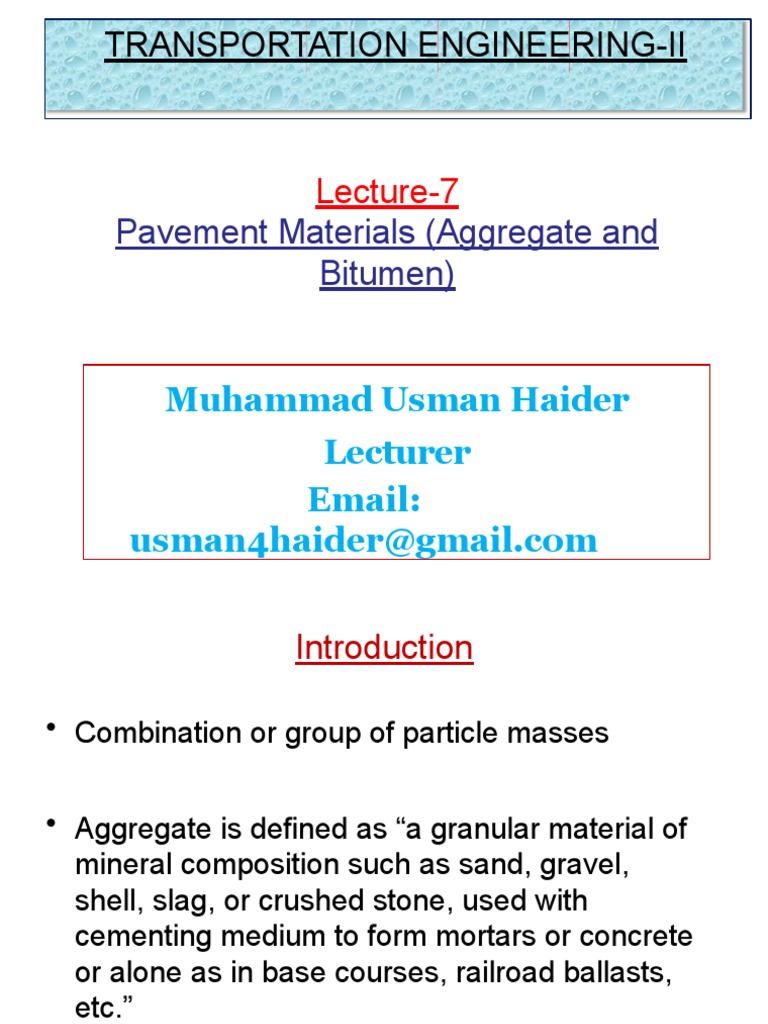 Transportation Engineering-Ii: Pavement Materials (Aggregate and ...