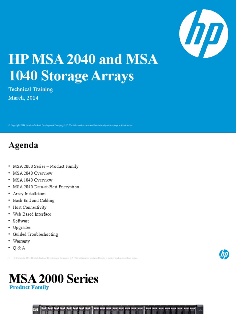 HP MSA 2040 and MSA 1040 Storage Arrays: Technical Training March, 2014 ...