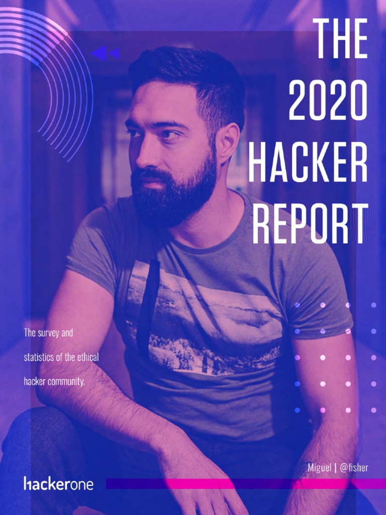 The 2020 Hacker Report | PDF | Security Hacker | Vulnerability (Computing)