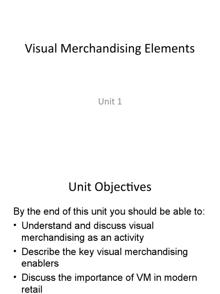 Unit 1 & 2 - Visual Merchandising Elements | Download Free PDF | Retail ...