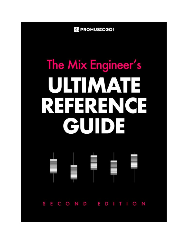 The Mix Engineers Ultimate Reference Guide Second Edition | PDF | Equalization (Audio) | Signal ...