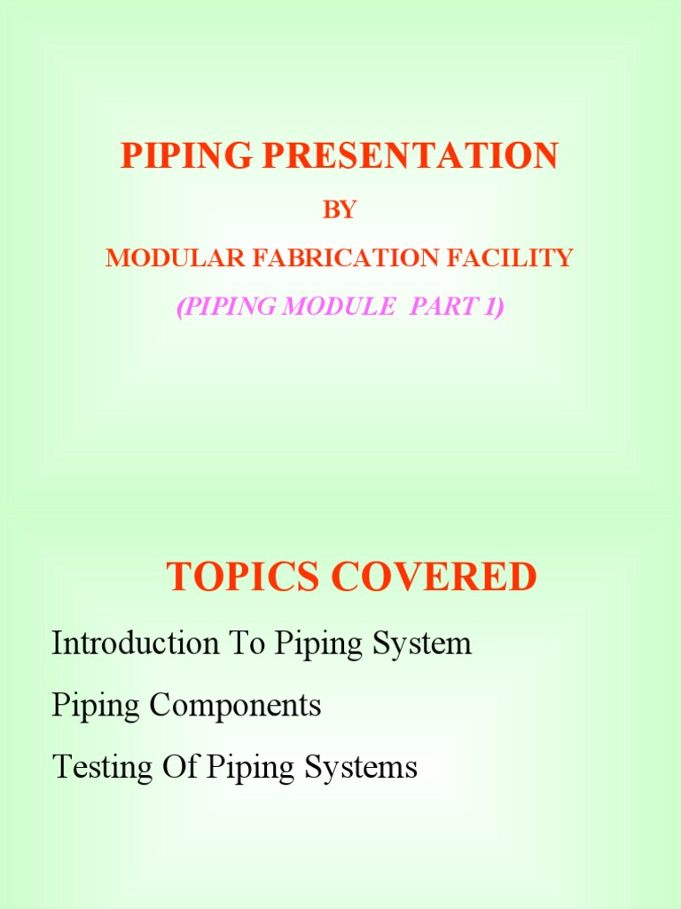 Piping Presentation Components and Design | PDF | Pipe (Fluid ...