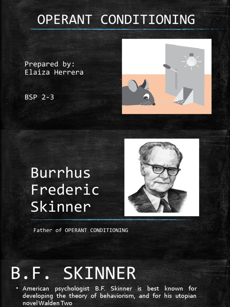 BF Skinner Operant Conditioning (A) | PDF | Reinforcement | Behavior
