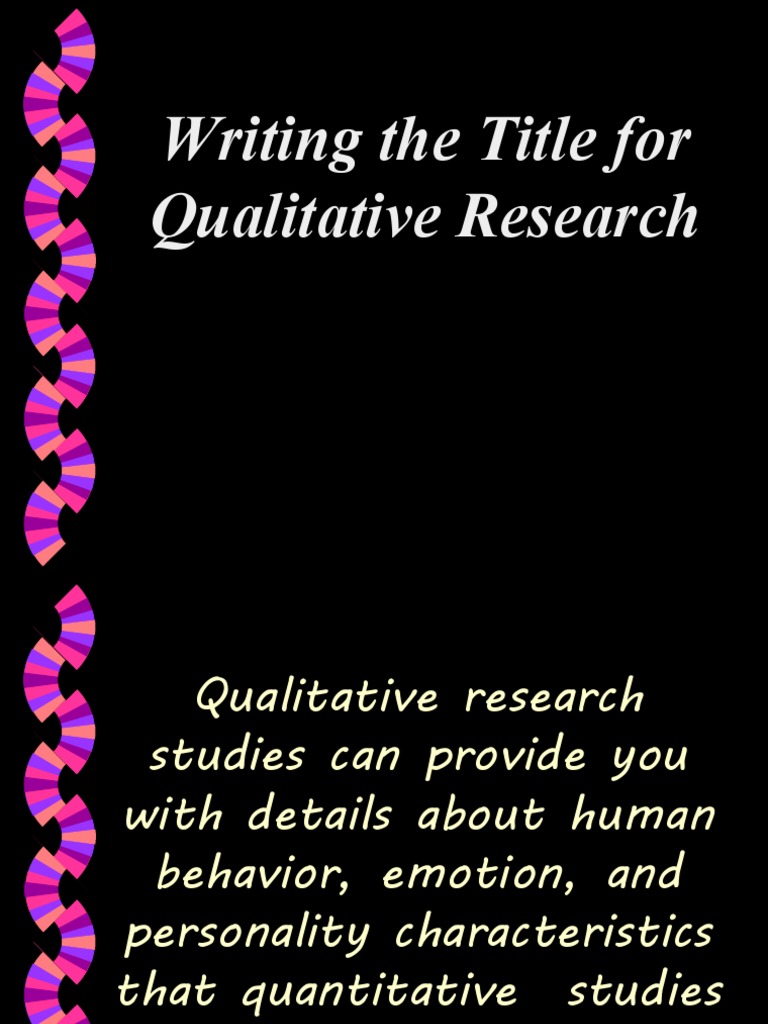 Qualitative Research Title Guide | PDF | Self-Improvement | Wellness