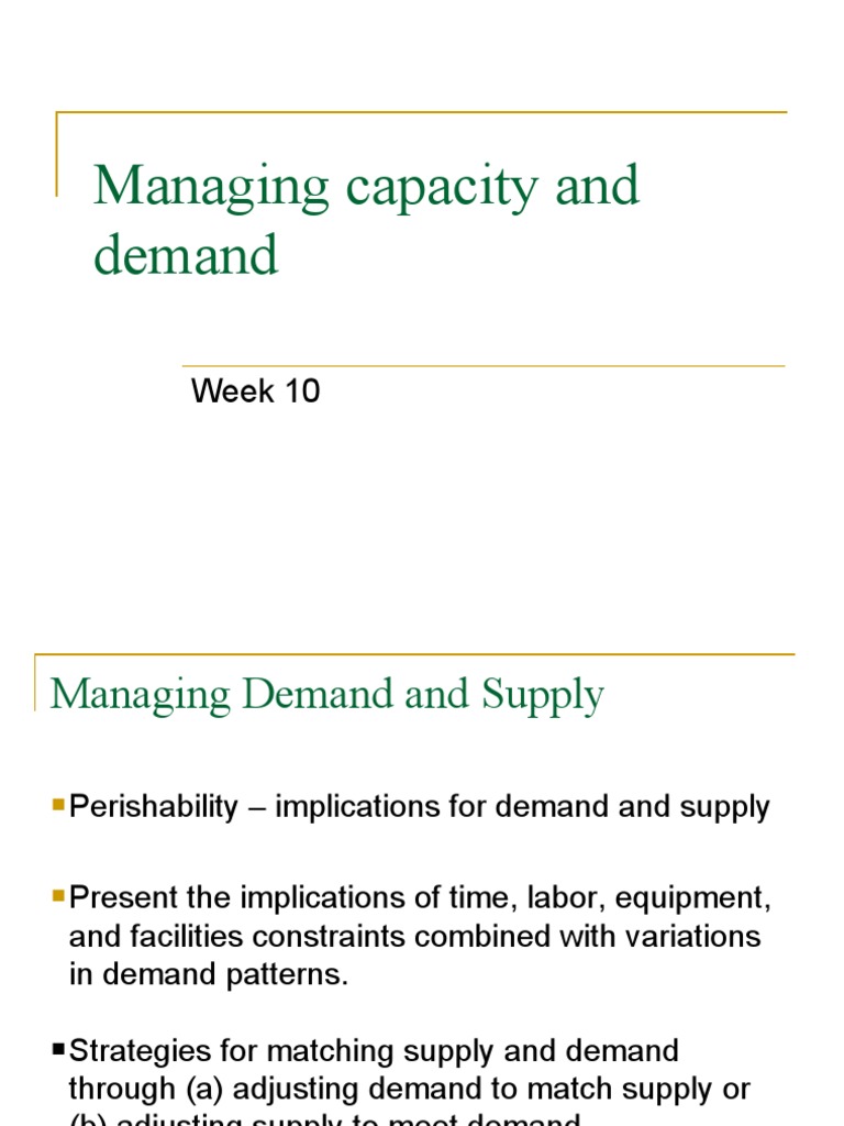 Managing Capacity and Demand: Week 10 | PDF | Pricing | Demand