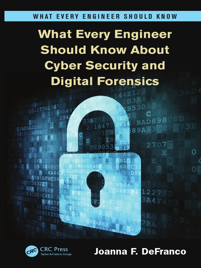 What Every Engineer Should Know About Cyber Security and Digital ...