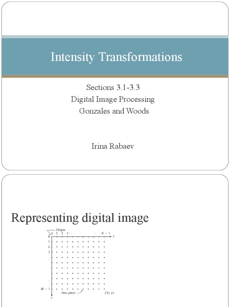 Intensity Transformation and Spatial Filtering - Gonzales Chapter 3.1-3 ...