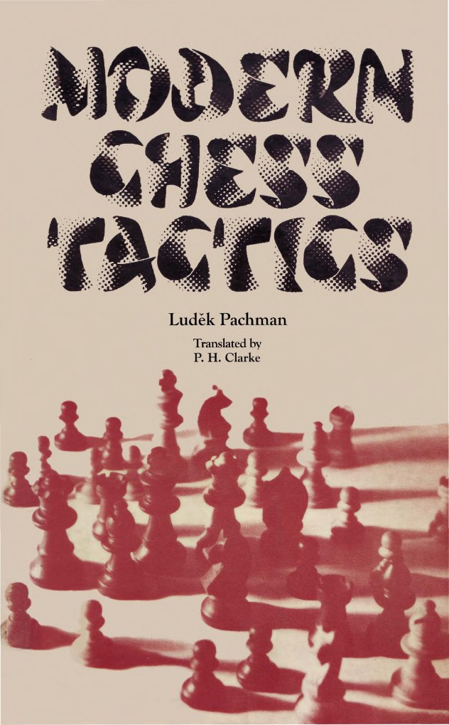 Ludek Pachman - Modern Chess Tactics | PDF