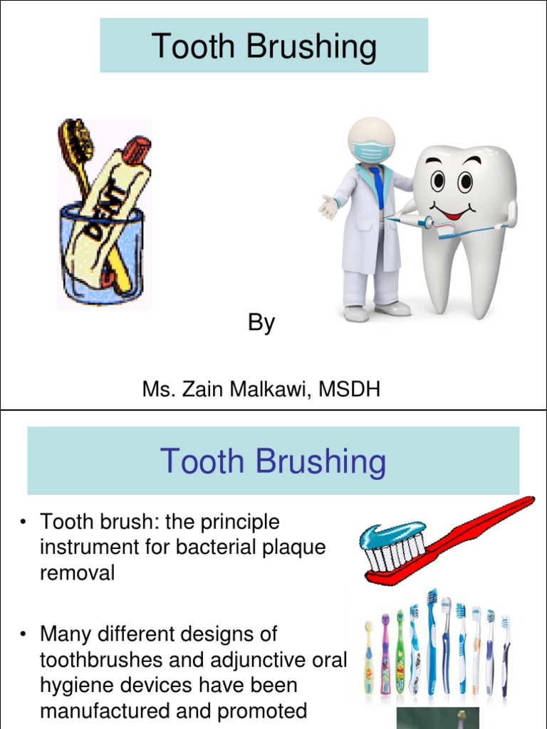 Tooth Brushing: Ms. Zain Malkawi, MSDH | PDF | Toothbrush | Dentistry