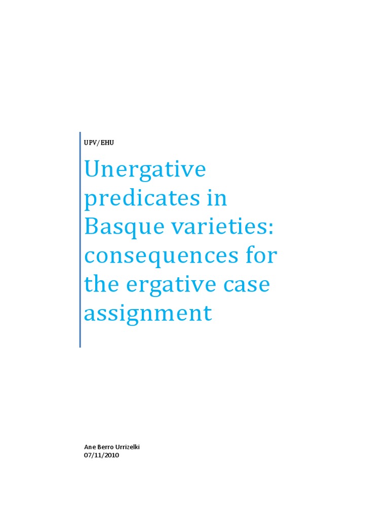 Unergative Predicates in Basque Varieties: Consequences For The ...