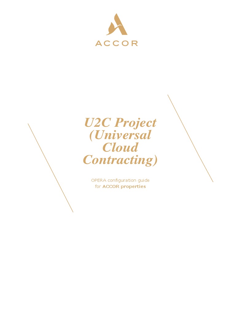 U2C Project (Universal Cloud Contracting) : OPERA Configuration Guide For ACCOR Properties | PDF ...