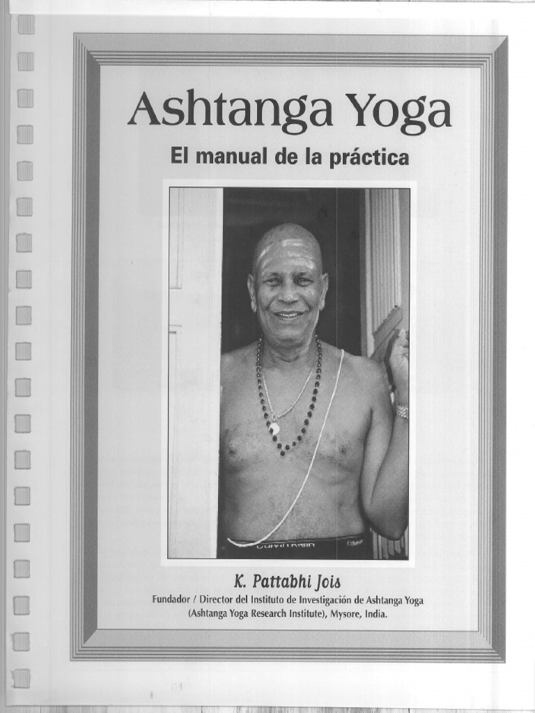 K PATTABHI JOIS-ASHTANGA YOGA El Manual de La Practica, 2008, COREA PDF ...