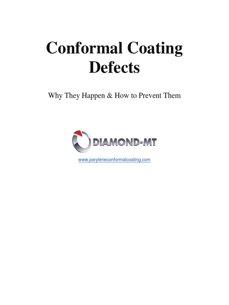 Conformal Coating Defects: Why They Happen & How To Prevent Them | PDF ...