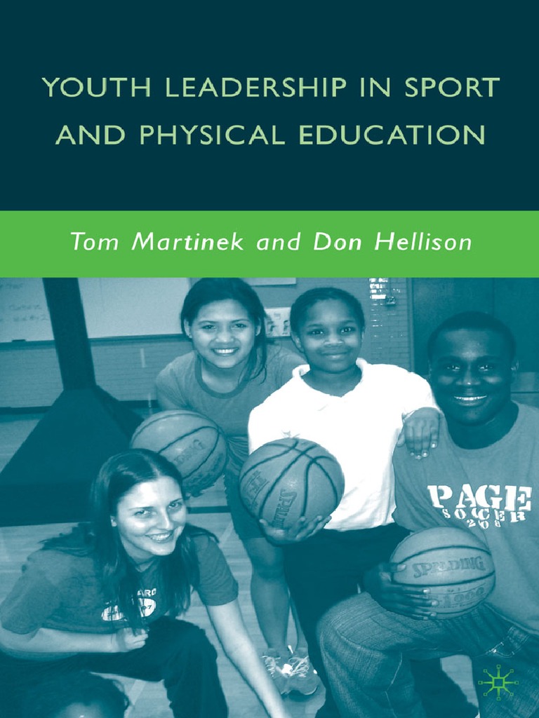Don Hellison, Tom Martinek - Youth Leadership in Sport and Physical ...
