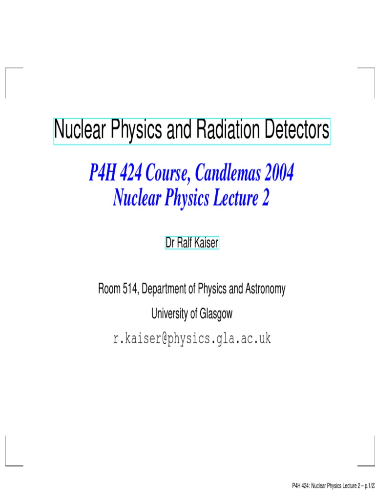 Nuclear Physics and Radiation Detectors | PDF | Atomic Nucleus ...