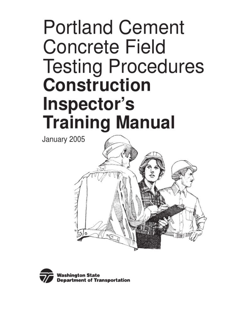 Portland Cement Concrete Field Testing Procedures: Construction ...